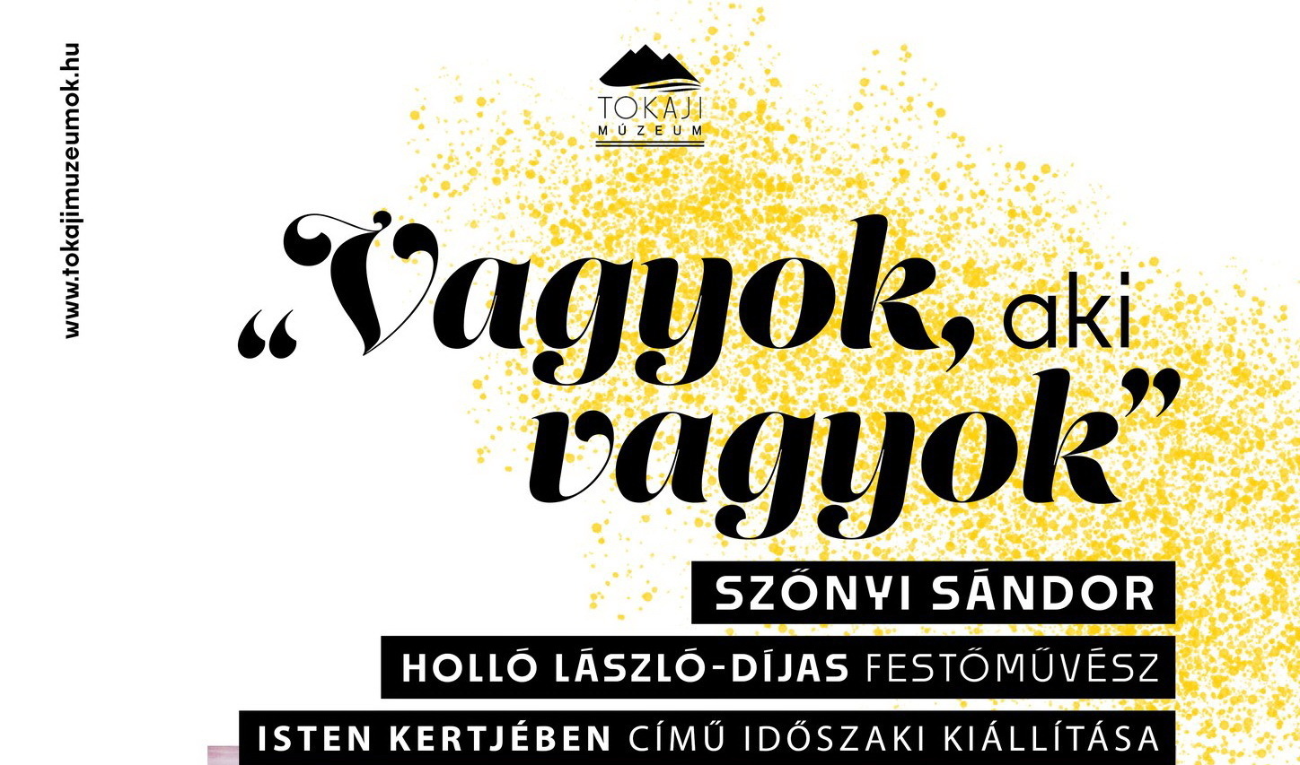 Vagyok, aki vagyok | időszaki kiállítás | Világörökségi Bormúzeum