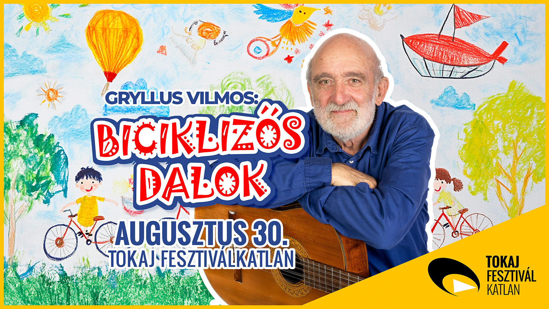 Gryllus Vilmos: Biciklizős dalok | Tokaj Fesztiválkatlan Teátrum